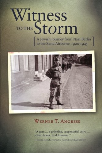 Amazon | Witness to the Storm: A Jewish Journey from Nazi Berlin to the ...