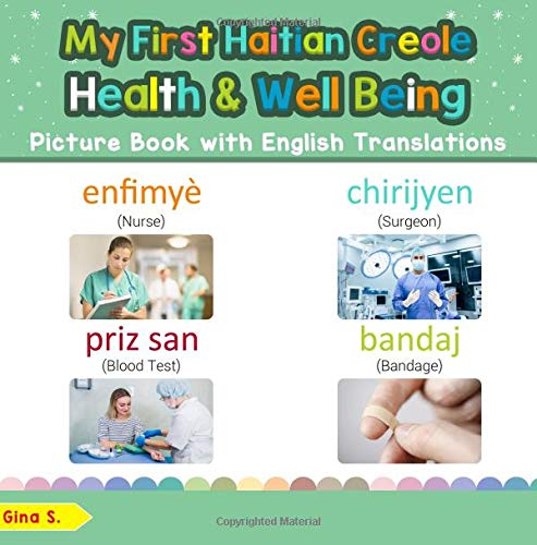 Buy My First Haitian Creole and Well Being Picture Book: Bilingual ...