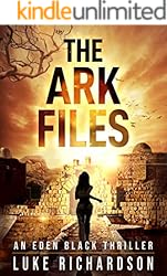 Amazon.com: The Ark Files: A pulse-pounding archaeological thriller (Eden Black Archaeological ...