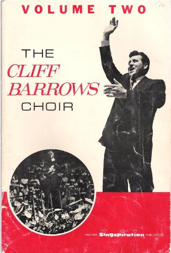 The Cliff Barrows Choir Volume 2: Cliff Barrows: Amazon.com: Books