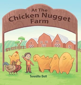 At the Chicken Nugget Farm: Bell, Tennille: 9798330489121: Amazon.com ...
