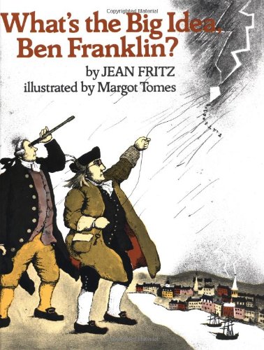 What's the Big Idea, Ben Franklin?: Fritz, Jean: 9780399234873: Amazon ...