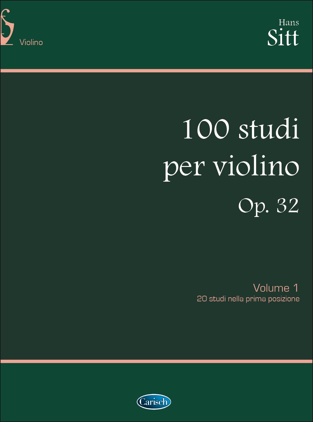 Amazon.com: HANS SITT: 100 STUDI OP.32, PER VIOLINO - VOLUME 1: ...