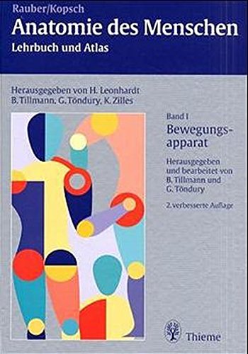 Anatomie des Menschen: Lehrbuch und Atlas : Tillmann, Bernhard, Töndury ...