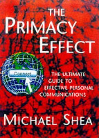 The Primacy Effect: The Ultimate Guide to Effective Personal ...