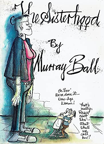 The Sisterhood: Ball. Murray: 9780473017972: Amazon.com: Books