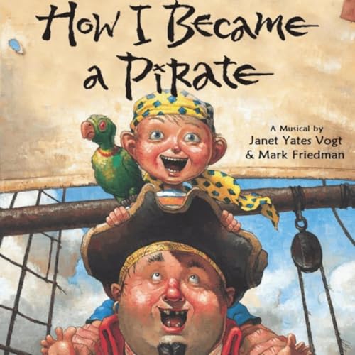 Play How I Became a Pirate by Janet Yates Vogt & Mark Friedman on ...