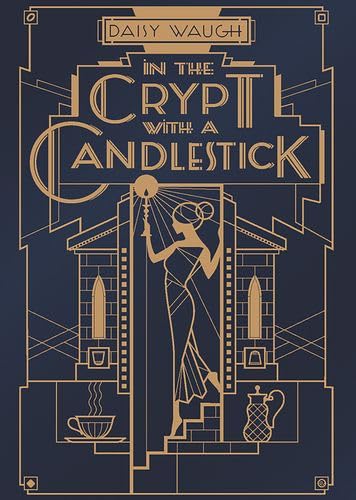 In The Crypt With A Candlestick : Waugh, Daisy, Rawlins, Penelope ...