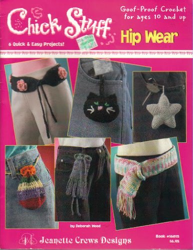 Chick Stuff: Hip Wear 6 quick & easy projects: Deborah Wood: Amazon.com ...