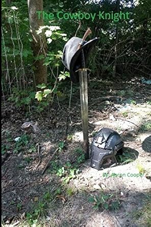 The cowboy knight: Cooper, Aaron: 9798602434255: Amazon.com: Books