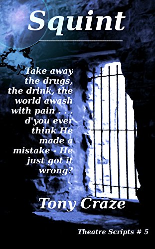 Squint (Theatre scripts Book 5) - Kindle edition by Craze, Tony ...