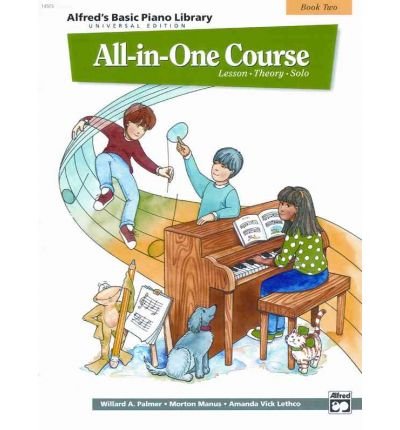 Alfred's Basic All-In-One Course, Bk 2: Universal Edition (Alfred's ...
