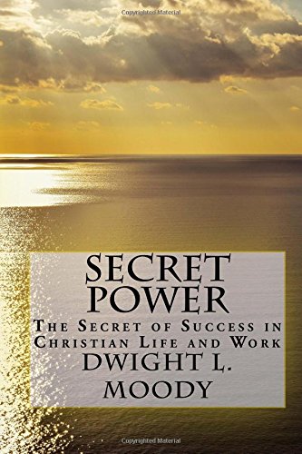Secret Power - Updated Edition: The Secret of Success in Christian Life ...