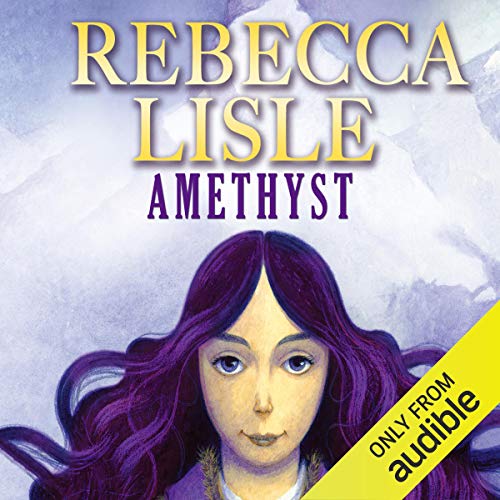 Amazon.com: Amethyst (Audible Audio Edition): Rebecca Lisle, Eva Haddon ...