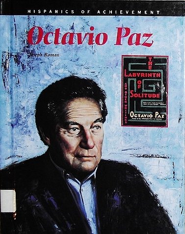 Octavio Paz (Hispanics of Achievement): Roman, Joseph: 9780791012499 ...