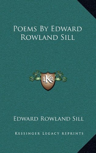 Amazon.co.jp: Poems by Edward Rowland Sill : 本