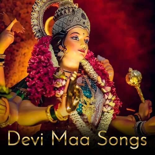 Écouter Devi Maa Songs de VARIOUS ARTISTS sur Amazon Music