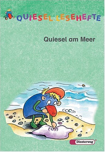 Quiesel Lesehefte, Quiesel am Meer : Buck, Siegfried, Buck, Gisela ...