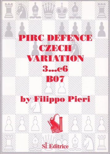 Buy Pirc Defence: Czech Variation 3...C6 (B07) Book Online at Low ...