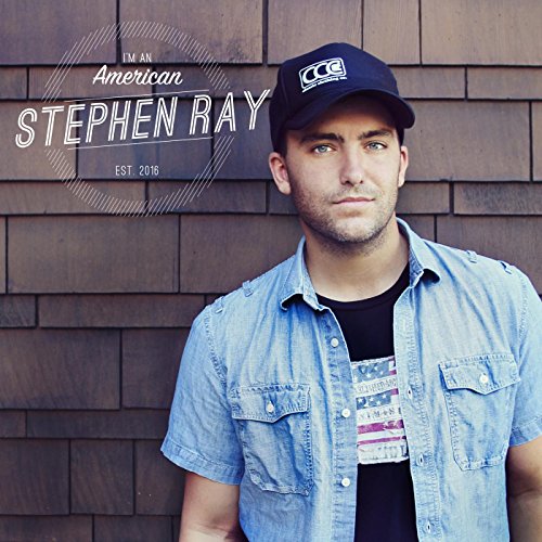 Amazon.com: I'm an American : Stephen Ray: Digital Music