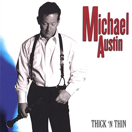 Play Thick 'n Thin by Michael Austin on Amazon Music