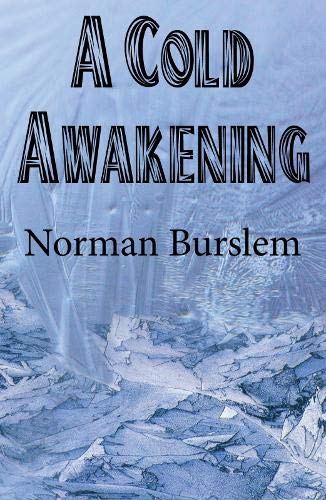 Cold Awakening: Burslem, Norman: 9780722349748: Amazon.com: Books