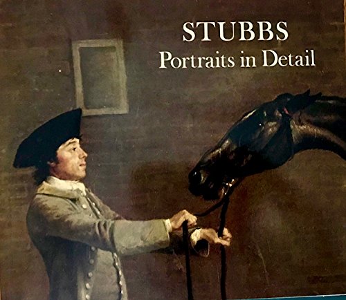 Stubbs: Portraits in Detail: Amazon.co.uk: Egerton, Judy: 9780946590179 ...