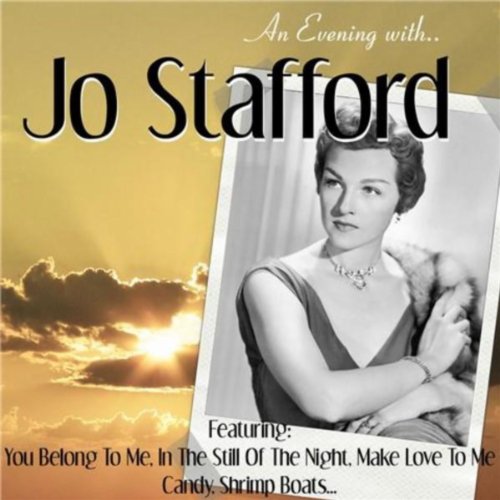 You Belong to Me song by Jo Stafford from An Evening With on Amazon Music