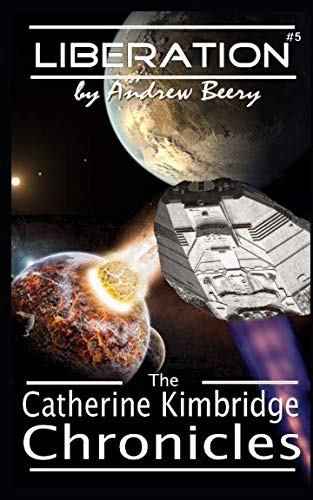 Amazon.com: The Catherine Kimbridge Chronicles #5: Liberation ...