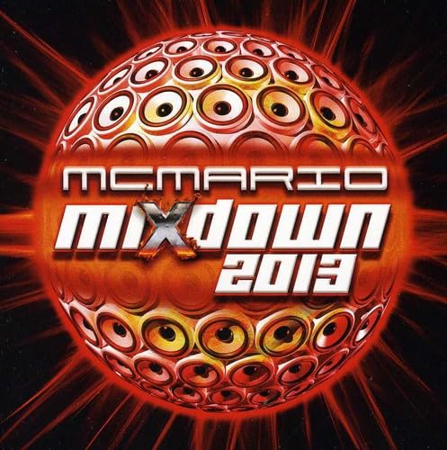 Mixdown 2013: MC Mario, Sia, Stephane Moraille, Jacob Luttrell, Lukasz ...