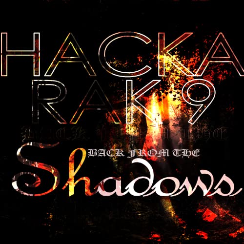 Back From The Shadows de Hacka & RAK9 en Amazon Music Unlimited