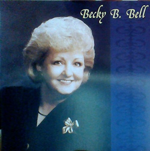Becky B. Bell - Becky B. Bell - Amazon.com Music