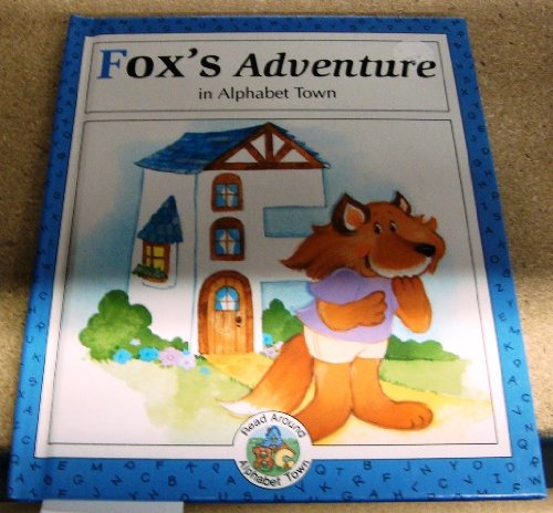 Fox's Adventure in Alphabet Town (Read Around Alphabet Town): McDonnell ...