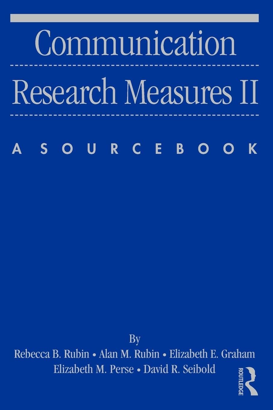 Communication Research Measures II (Routledge Communication Series ...