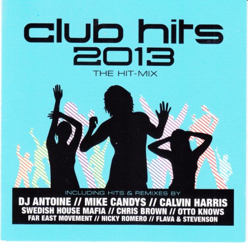 Club Hits 2013 - the Hit-Mix - Various Artists: Amazon.de: Musik