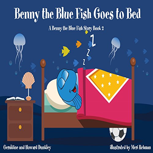 Amazon.com: Benny the Blue Fish Goes to Bed: A Benny the Fish Story, Book 2 (Audible Audio ...