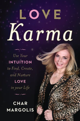 Amazon.com: Love Karma: Use Your Intuition to Find, Create, and Nurture ...