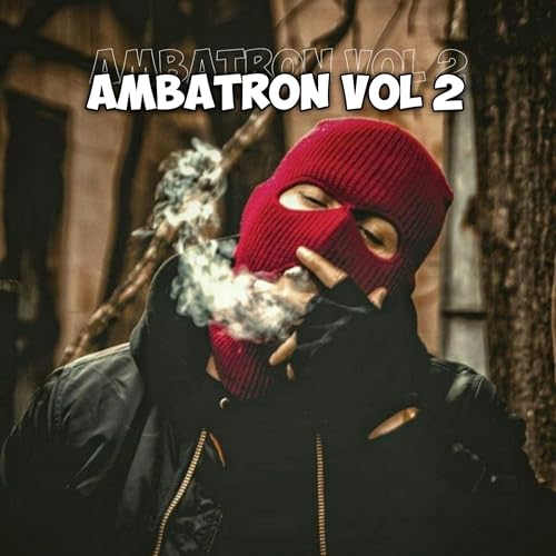 Amazon.co.jp: Ambatron Vol 2 : Aditiya Rmx: デジタルミュージック