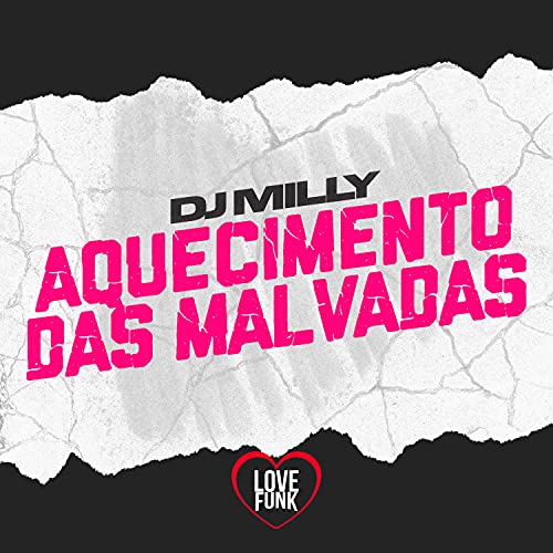 Aquecimento das Malvadas de DJ Milly en Amazon Music Unlimited