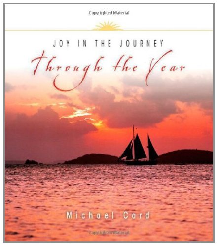 Joy in the Journey Through the Year (Through the Year Devotionals ...