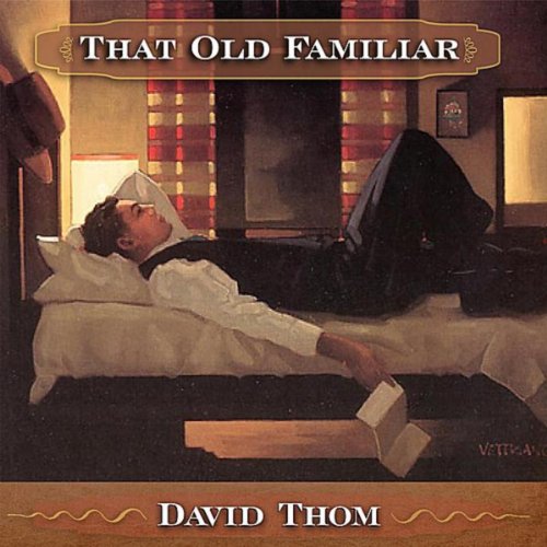 Play That Old Familiar by David Thom on Amazon Music