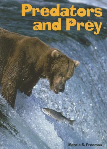 Predators and Prey: Freeman, Marcia S.: 9781400732593: Amazon.com: Books