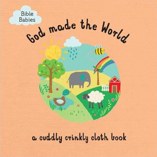God Made the World: A Cuddly Crinkly Cloth Book: 9781860249884: Amazon ...