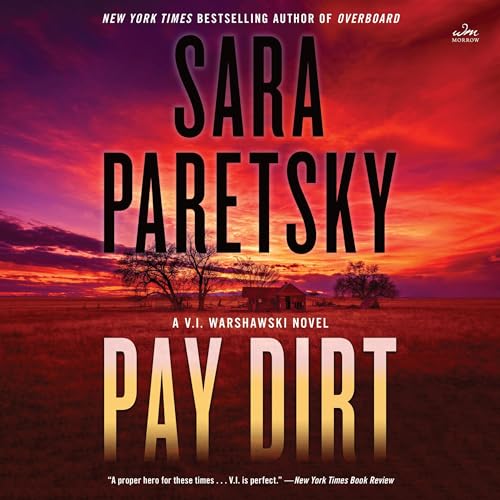 Amazon.com: Pay Dirt: A V.I. Warshawski Novel (Audible Audio Edition): Sara Paretsky, Susan ...