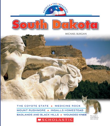 South Dakota (America the Beautiful): Burgan, Michael: 9780531185032 ...