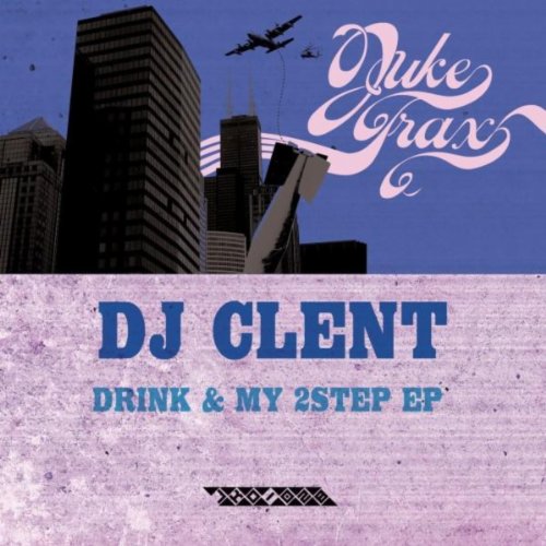 Play Drink & My 2step EP by DJ Clent on Amazon Music