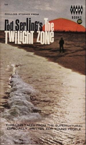 [Chilling Stories From] Rod Serling's the Twilight Zone: Rod Serling ...