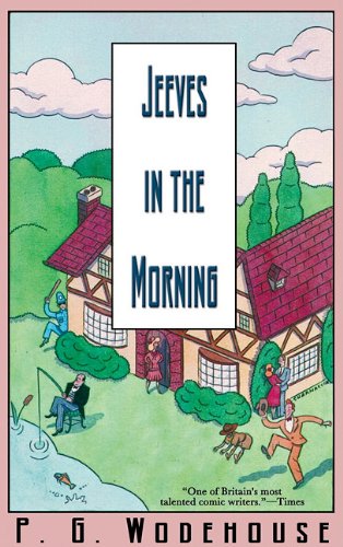 Amazon.com: Jeeves in the Morning: 9780786109630: Wodehouse, P. G ...