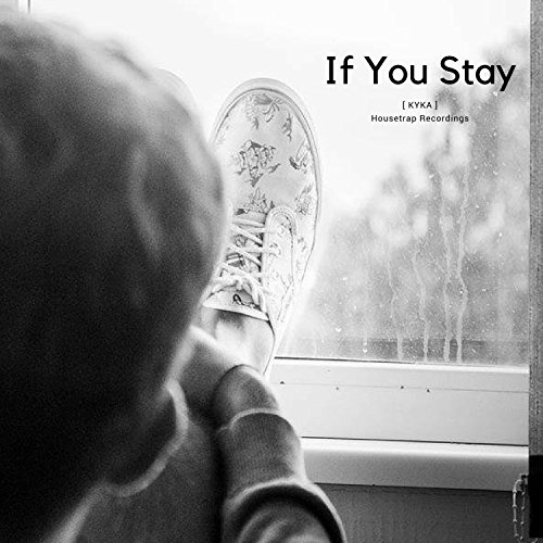 Amazon.co.jp: If You Stay : Kyka: Digital Music