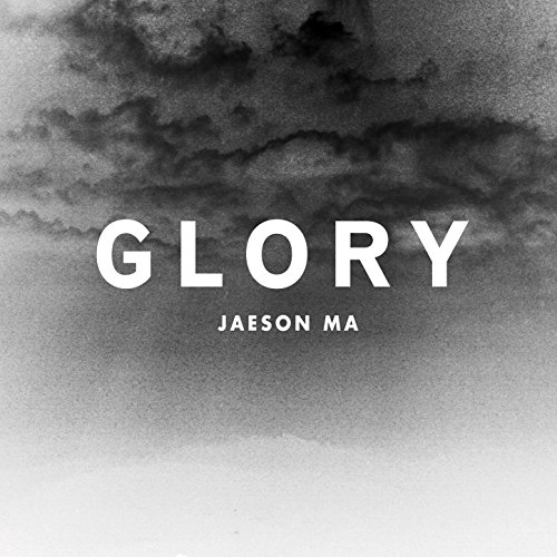 Play Glory - Digital Album by Jaeson Ma on Amazon Music